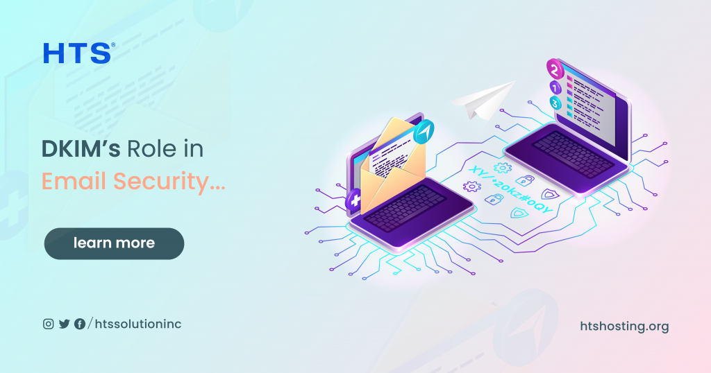 DKIM’s Role in Email Security